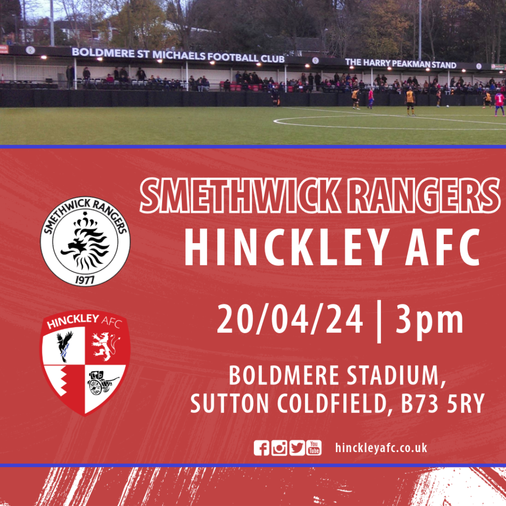 Match Preview: Smethwick Rangers (a) - Hinckley AFC Official