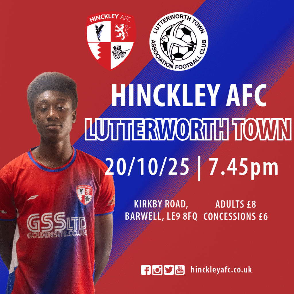 Match Preview: Lutterworth Town (h) - Hinckley AFC Official