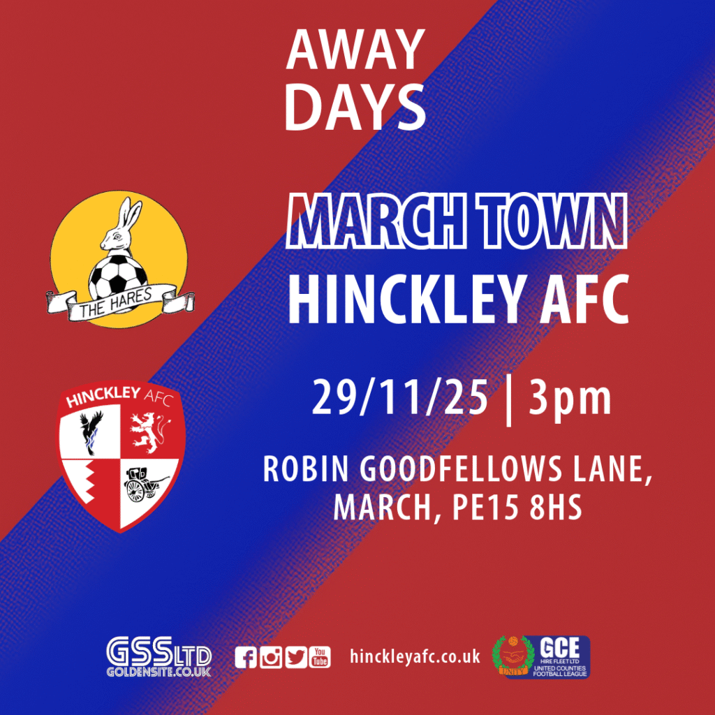 Match Preview: March Town United (a) - Hinckley AFC Official